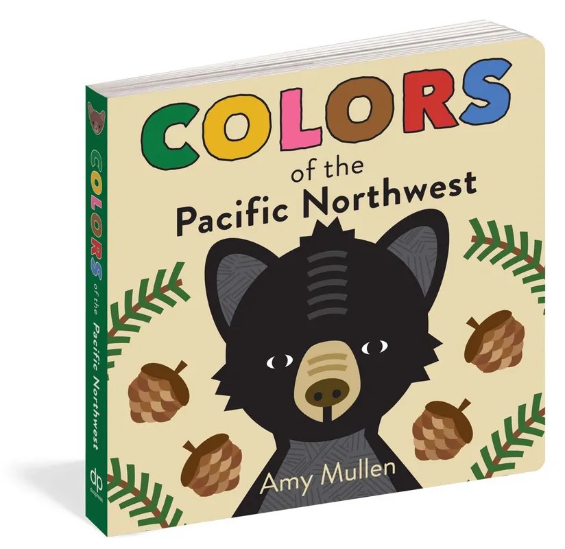Colors of the Pacific Northwest by Amy Mullen – Lakeside Books & Gifts