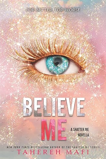Believe Me by Tahereh Mafi – Lakeside Books & Gifts