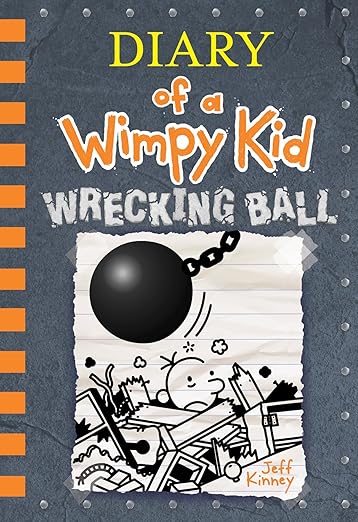 Wrecking Ball (Diary of a Wimpy Kid 014) by Jeff Kinney – Lakeside ...