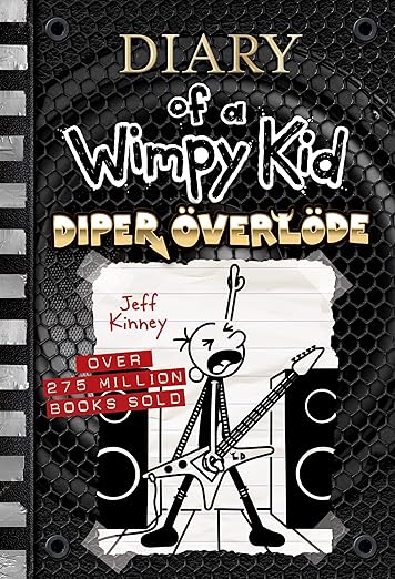 Diper Overlode (Diary of a Wimpy Kid 017) by Jeff Kinney – Lakeside ...